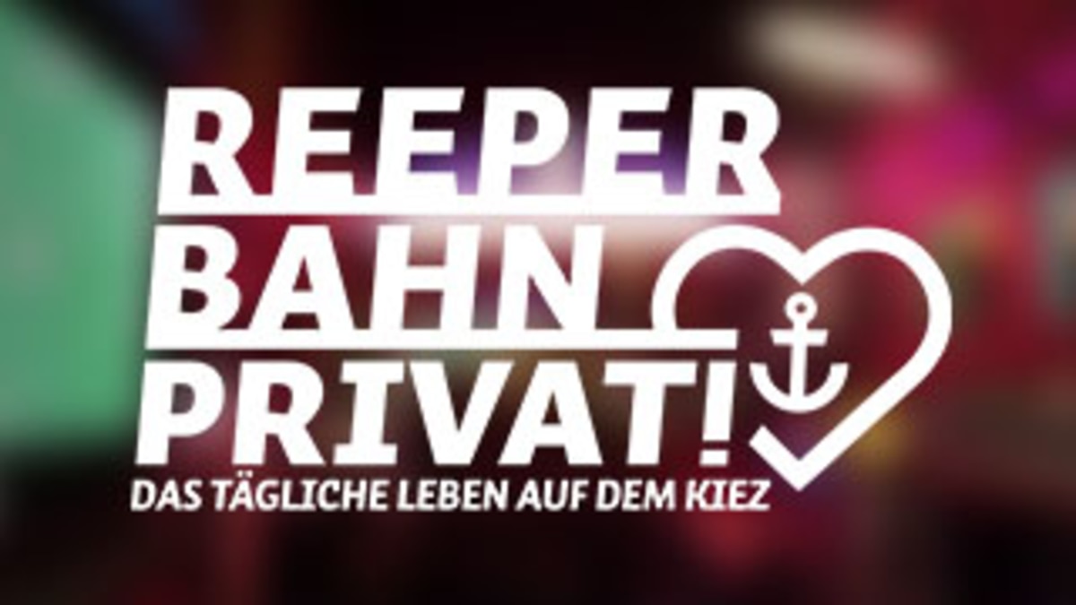 Reeperbahn privat! Das tägliche Leben auf dem Kiez - RTLZWEI